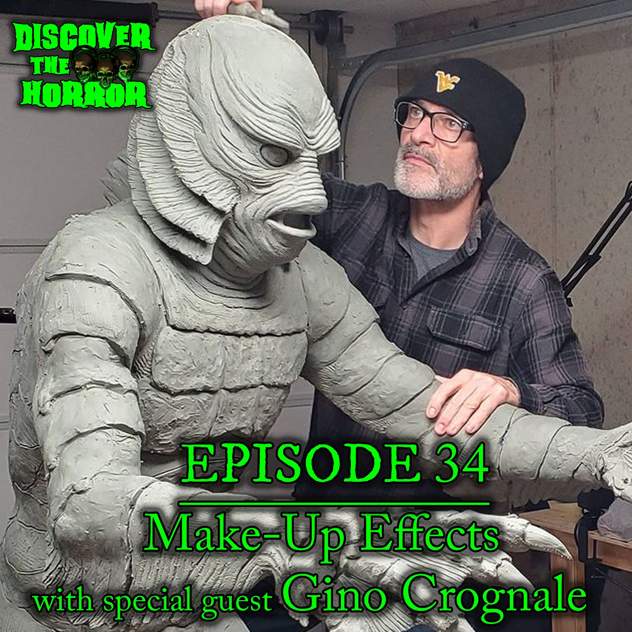 Episode 34 – Makeup Effects with Gino Crognale