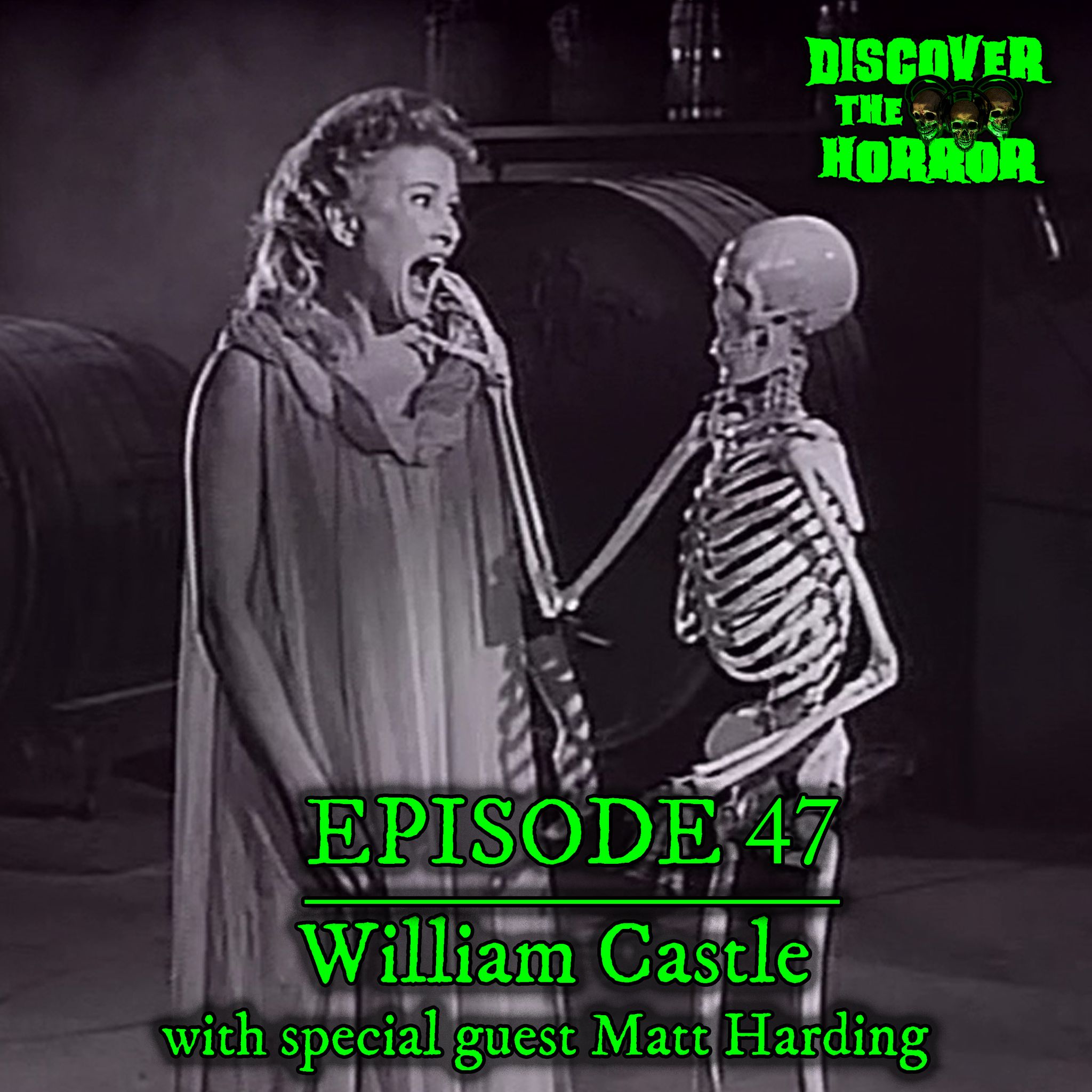 Episode 47 – William Castle