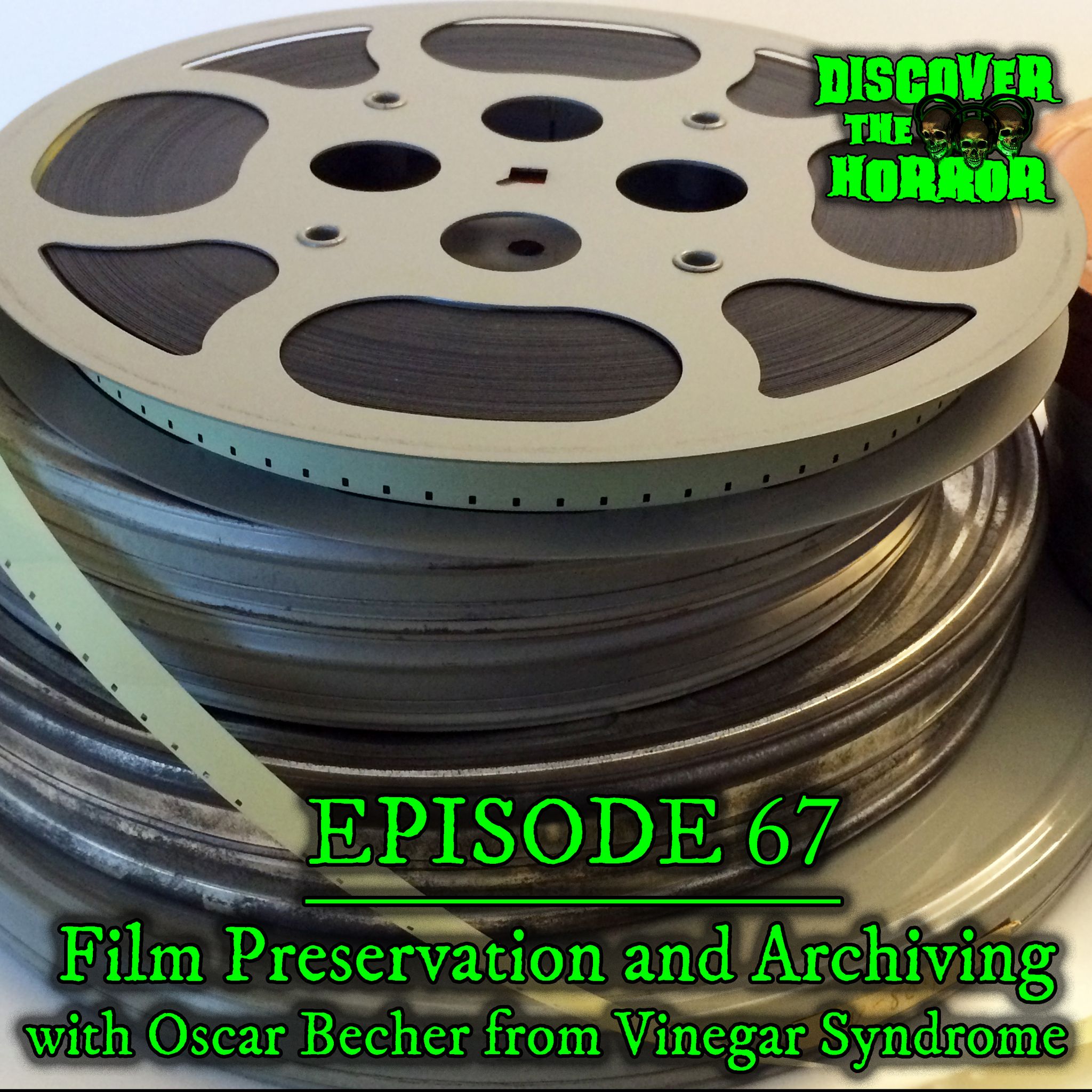 Episode 67: Film Preservation and Archiving with Special Guest Oscar Becher