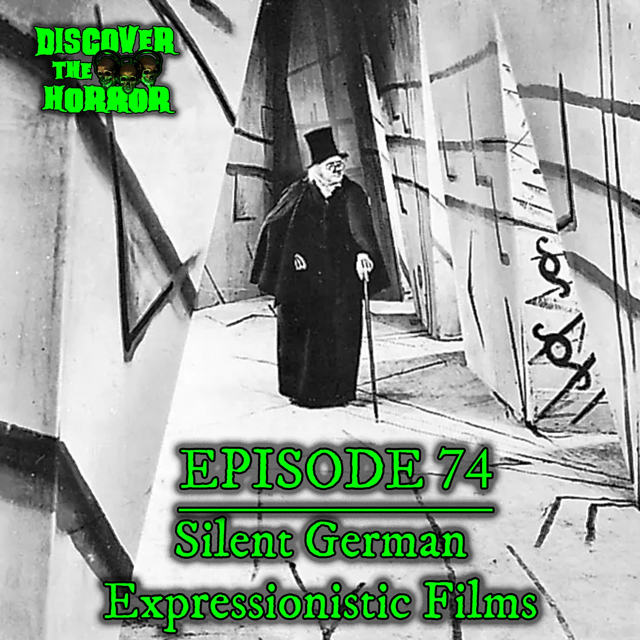 Episode 74 – Silent German Expressionism Films