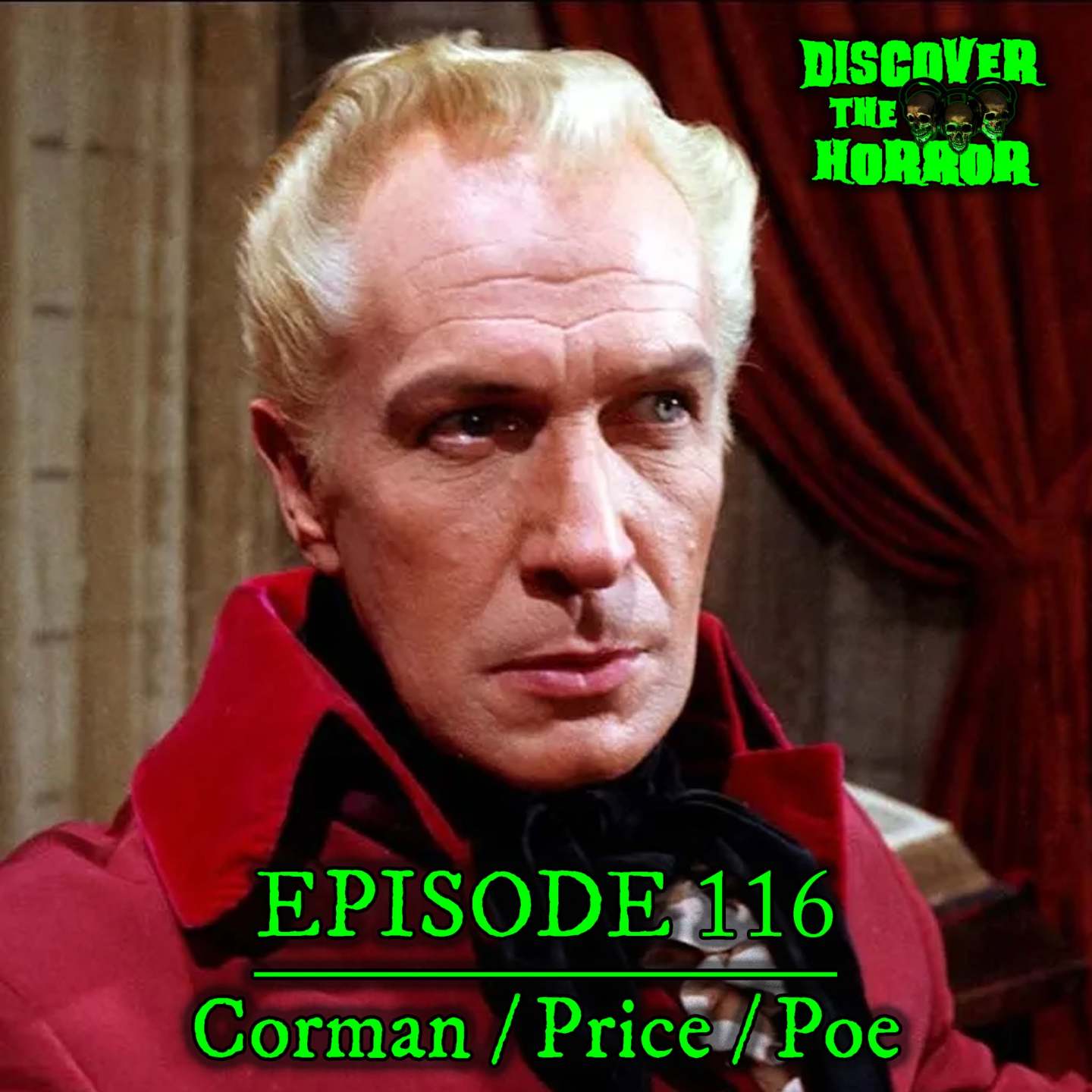 Episode 116: Corman / Price / Poe